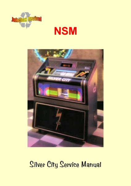 Service manual NSM 1990 Silver City - Jukebox Revival